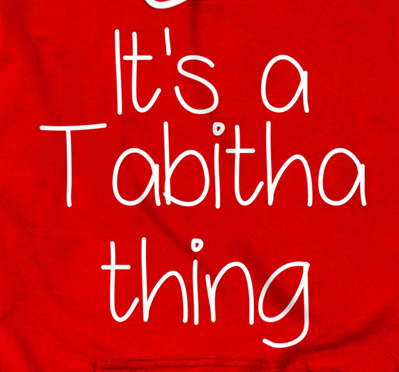 Personalized IT'S A TABITHA THING Funny Birthday Women Name Gift Idea ...